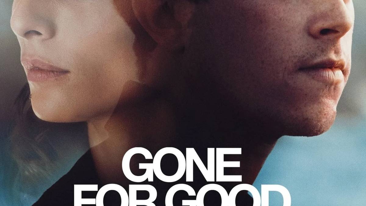 Gone For Good Summary, Trailer, Season List, Cast, Where to Watch and More