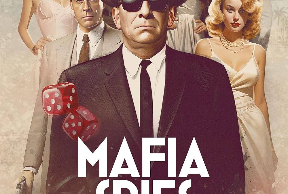 Mafia Spies Summary, Trailer, Season List, Cast, Where to Watch and More