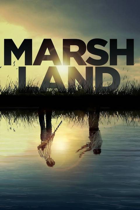 Marshland Summary, Trailer, Cast, Where to Watch and More