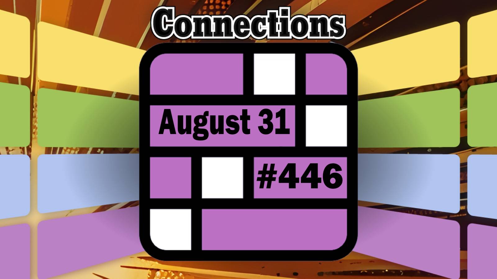Today's Connections Hints & Answers For August 31, 2024 (Puzzle #446)