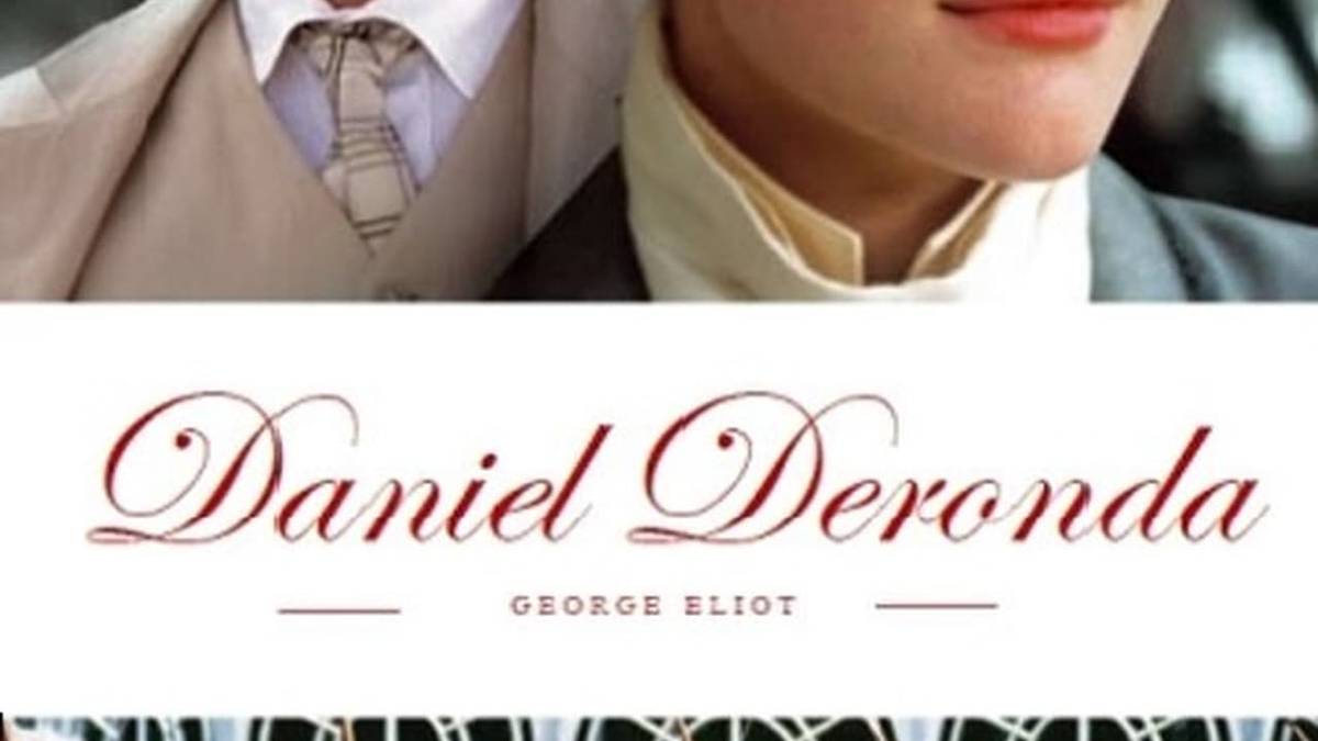 Daniel Deronda Summary, Trailer, Season List, Cast, Where to Watch and More