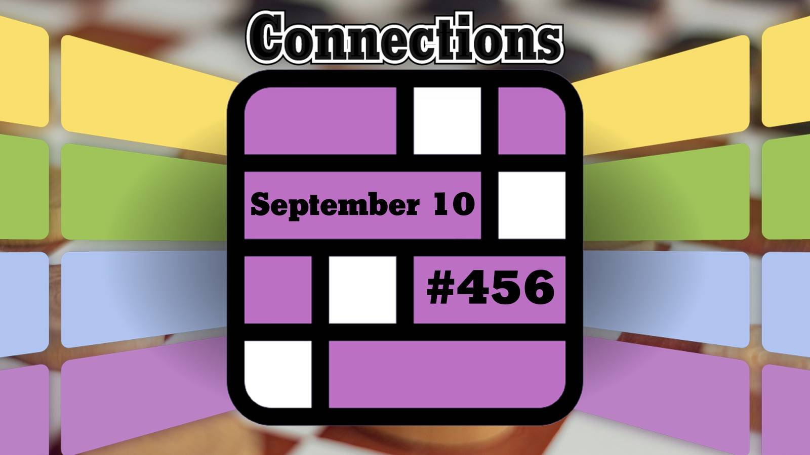 Today's Connections Hints & Answers For September 10, 2024 (Puzzle #456)