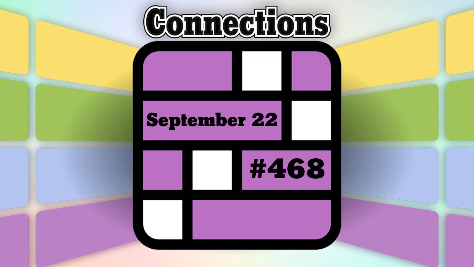 Today's Connections Hints & Answers For September 22, 2024 (Puzzle #468)