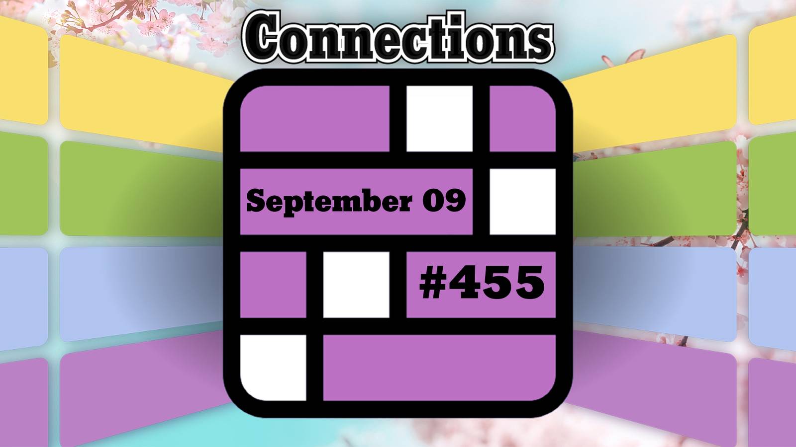 Today's Connections Hints & Answers For September 9, 2024 (Puzzle #455)