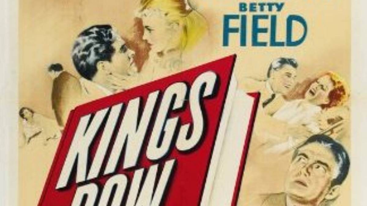 Kings Row Summary, Trailer, Cast, Where to Watch and More