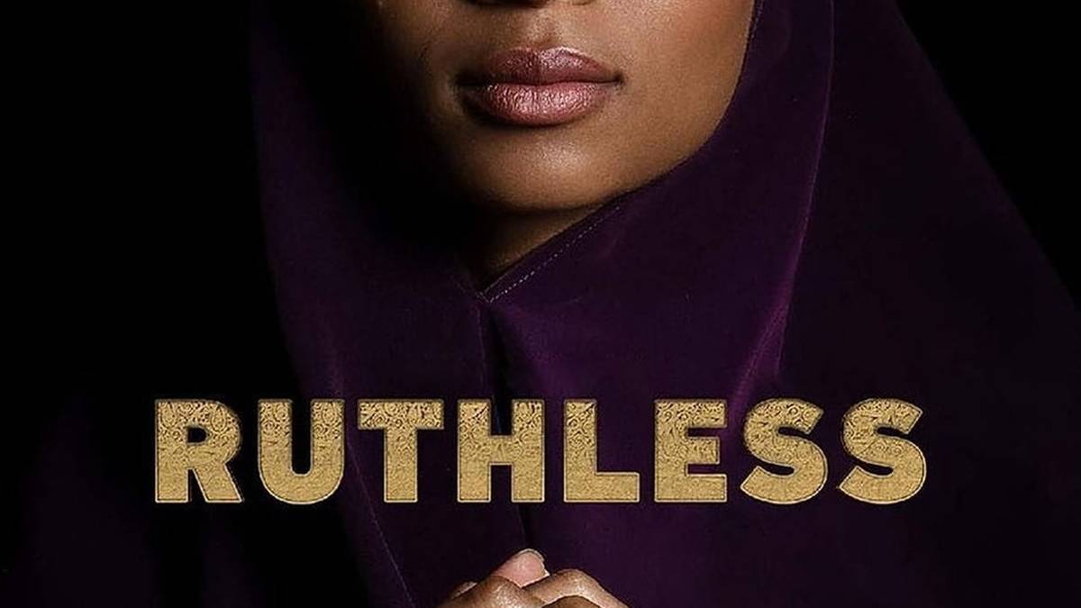 Ruthless Summary, Trailer, Season List, Cast, Where to Watch and More