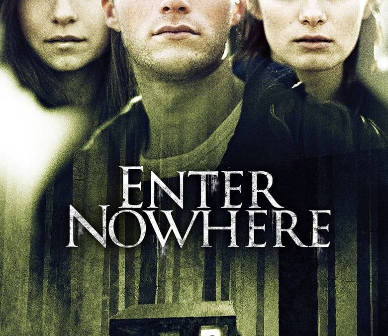 Enter Nowhere Summary, Trailer, Cast, Where to Watch and More