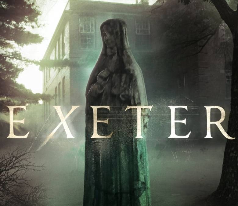 Exeter Summary, Trailer, Cast, Where to Watch and More