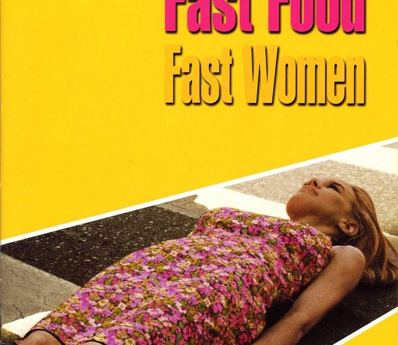 Fast Food Fast Women Summary, Trailer, Cast, Where to Watch and More
