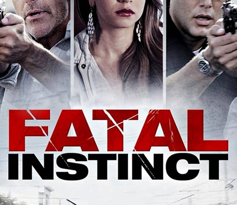 Fatal Instinct Summary, Trailer, Cast, Where to Watch and More