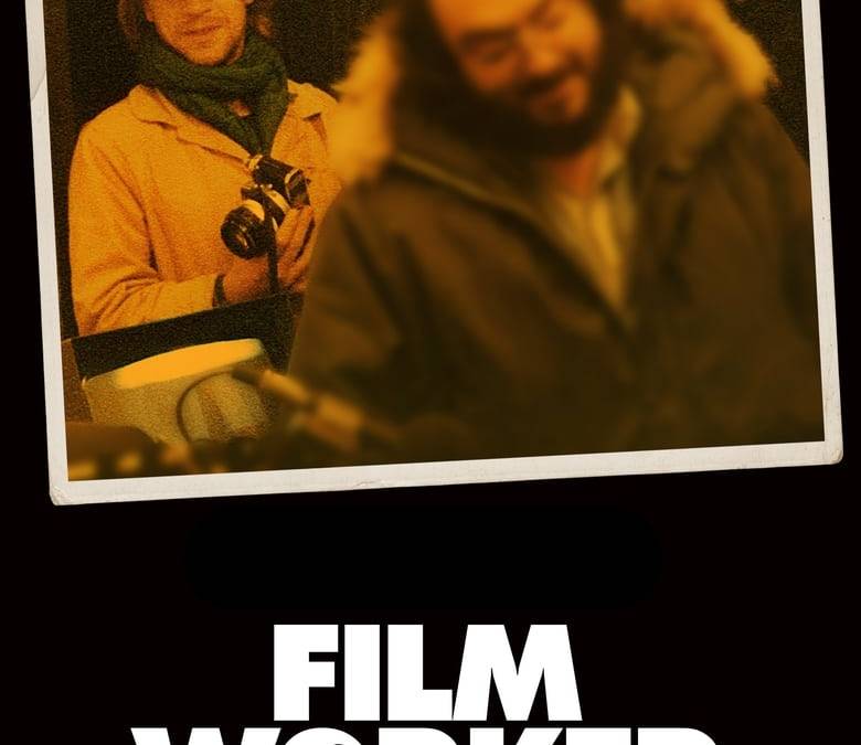 Filmworker Summary, Trailer, Cast, Where to Watch and More