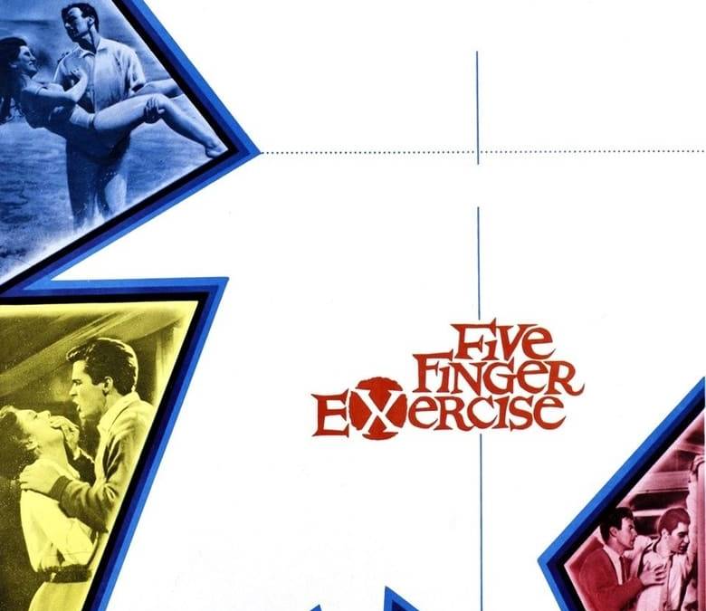 Five Finger Exercise Summary, Trailer, Cast, Where to Watch and More