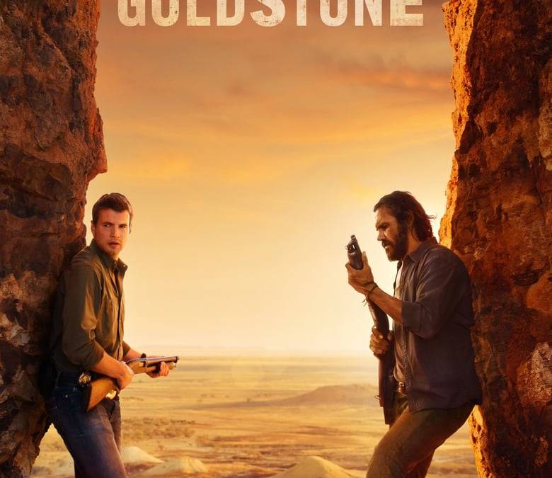 Goldstone Summary, Trailer, Cast, Where to Watch and More