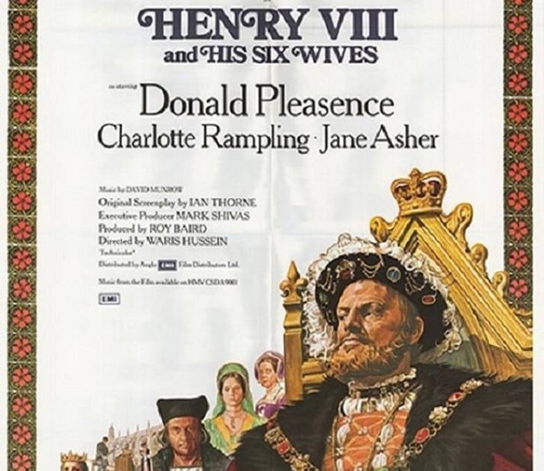Henry VIII and His Six Wives Summary, Trailer, Cast, Where to Watch and ...