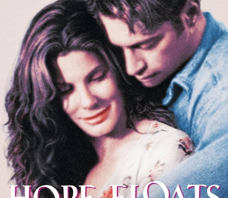 Hope Floats Summary, Trailer, Cast, Where to Watch and More
