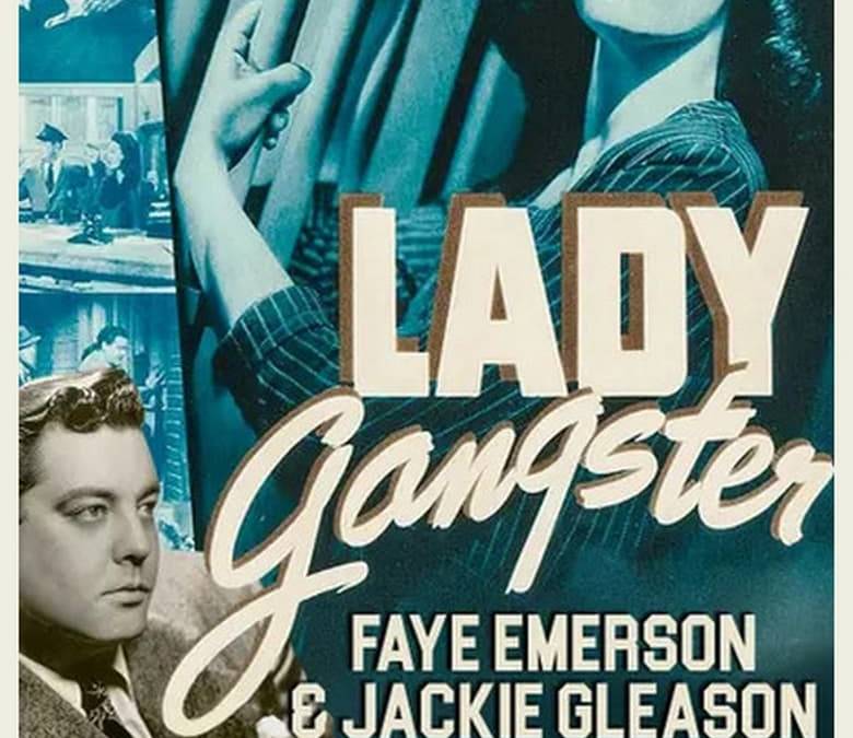 Lady Gangster Summary, Trailer, Cast, Where to Watch and More