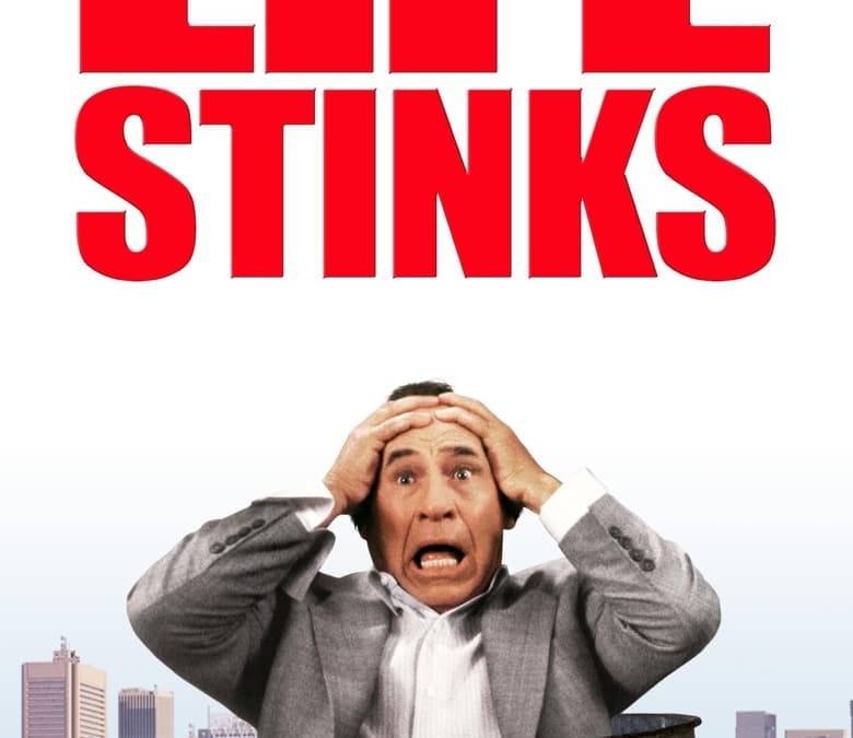Life Stinks Summary, Trailer, Cast, Where to Watch and More