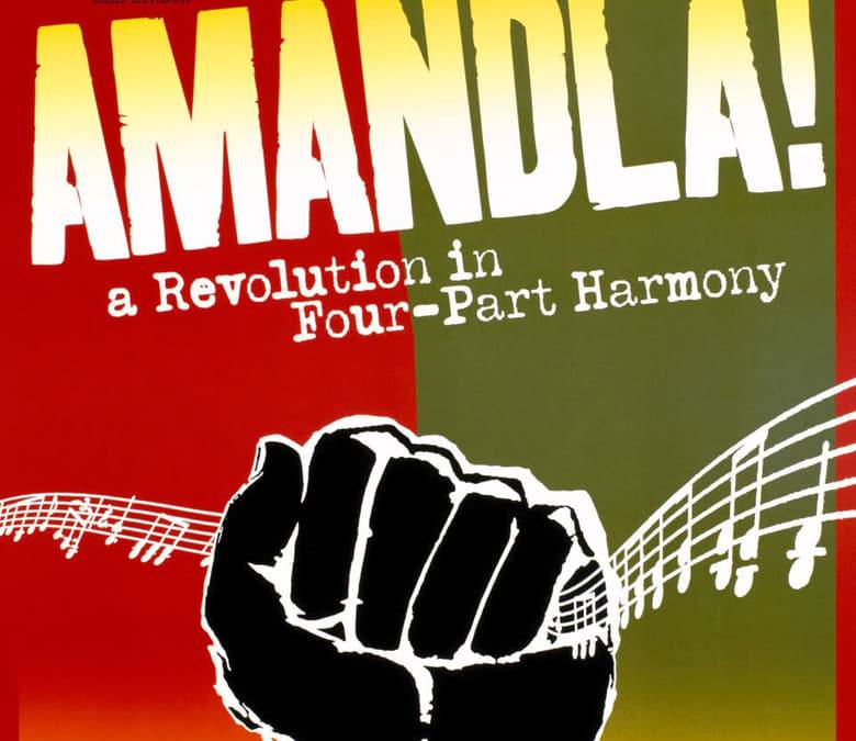 Amandla! A Revolution in Four-Part Harmony Summary, Trailer, Cast ...