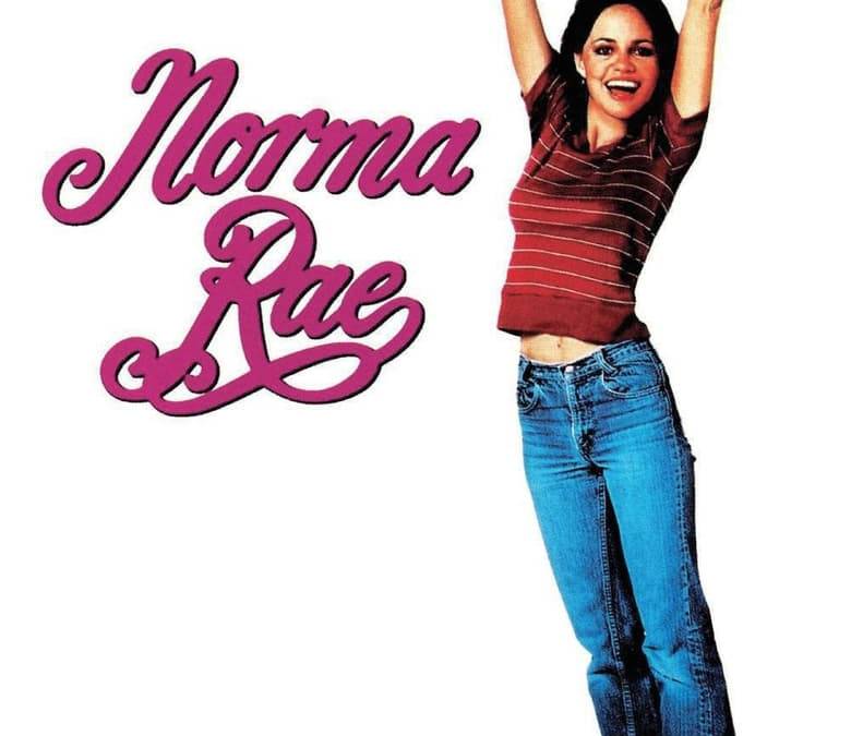 Norma Rae Summary, Trailer, Cast, Where to Watch and More