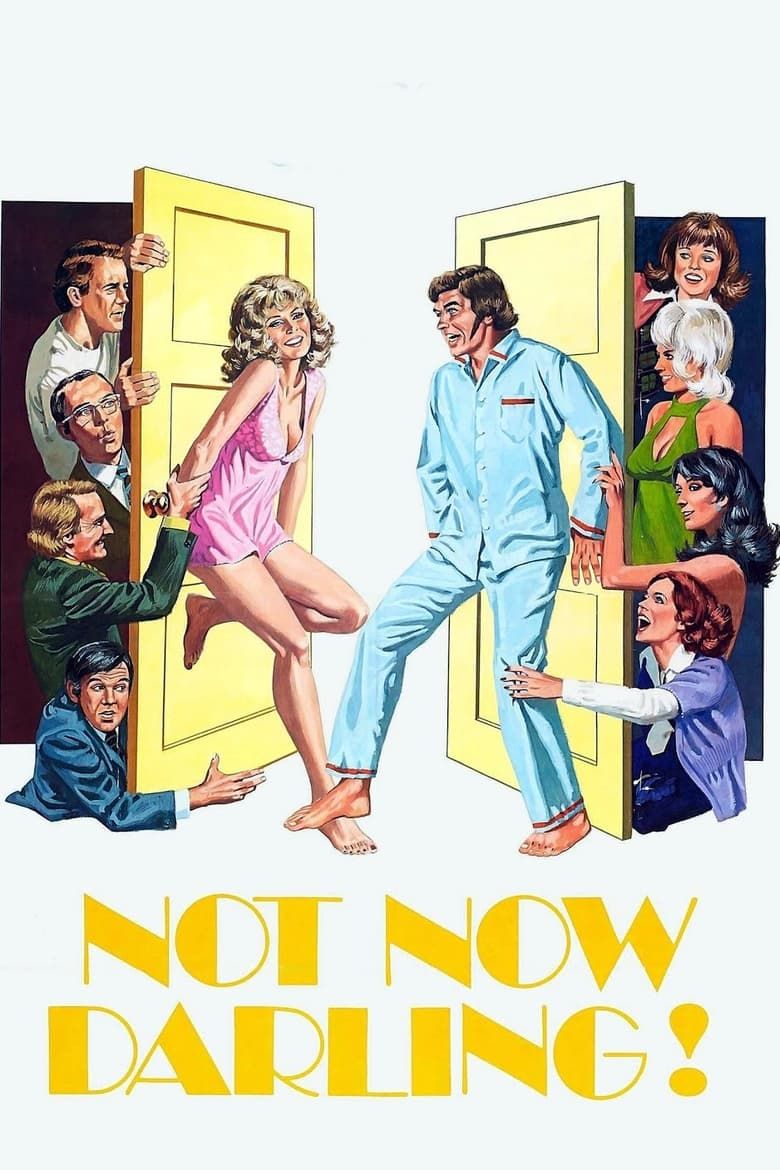 Not Now Darling Summary, Trailer, Cast, Where to Watch and More