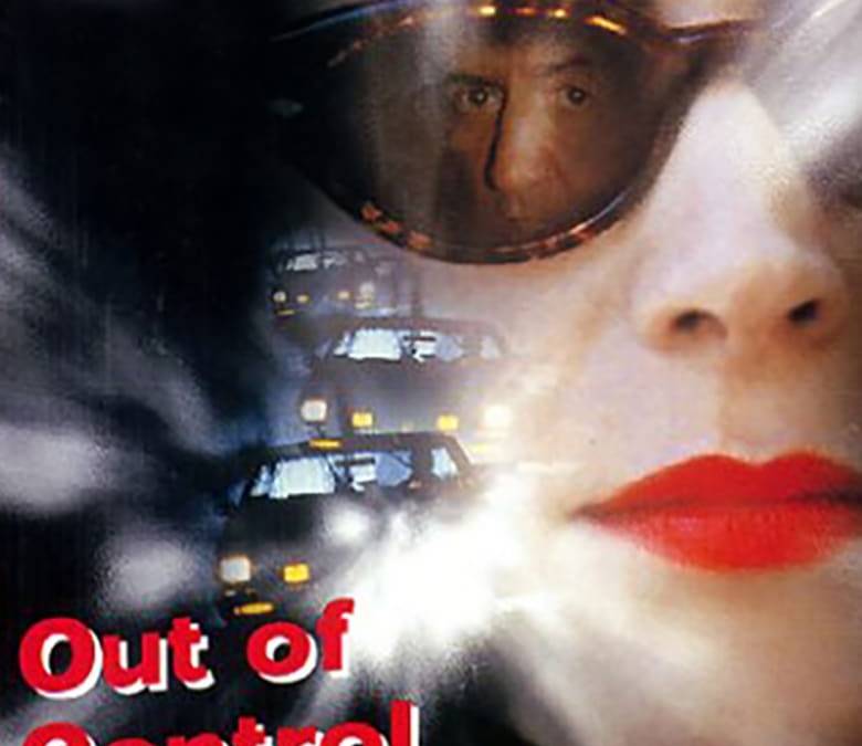 Out of Control Summary, Trailer, Cast, Where to Watch and More