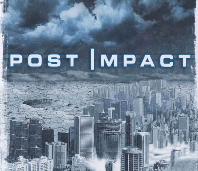 Post Impact Summary, Trailer, Cast, Where to Watch and More