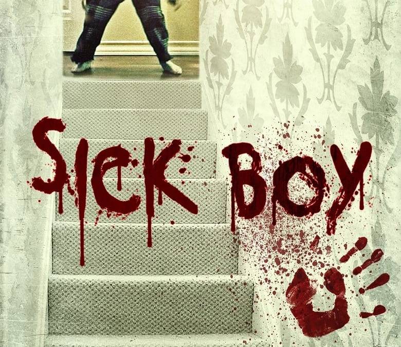 Sick Boy Summary, Trailer, Cast, Where to Watch and More