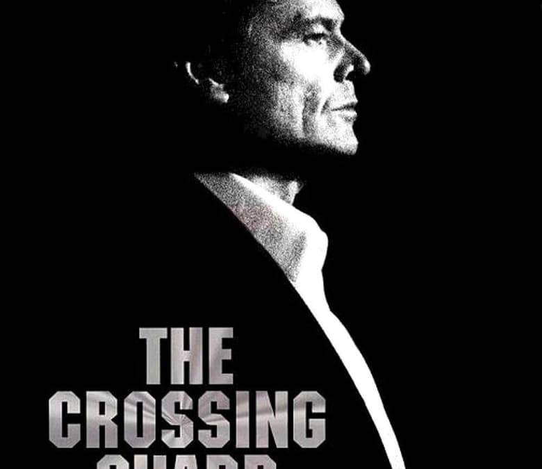The Crossing Guard Summary, Trailer, Cast, Where to Watch and More