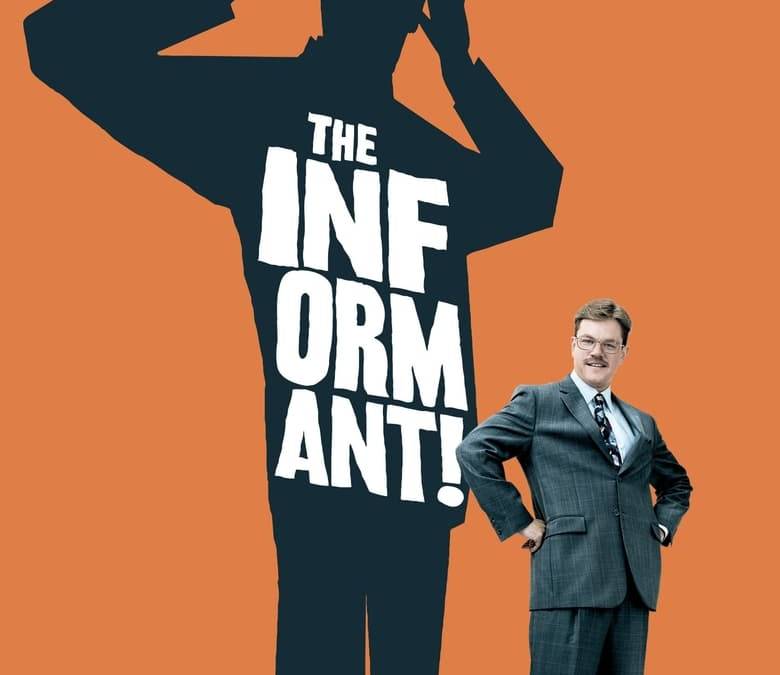 The Informant! Summary, Trailer, Cast, Where to Watch and More