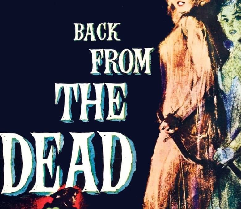 Back from the Dead Summary, Trailer, Cast, Where to Watch and More