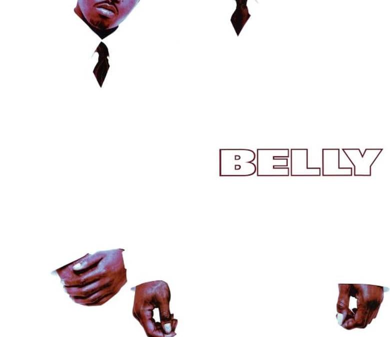 Belly Summary, Trailer, Cast, Where to Watch and More