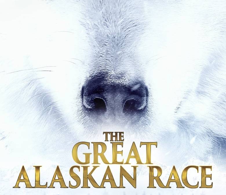 The Great Alaskan Race Summary, Trailer, Cast, Where to Watch and More