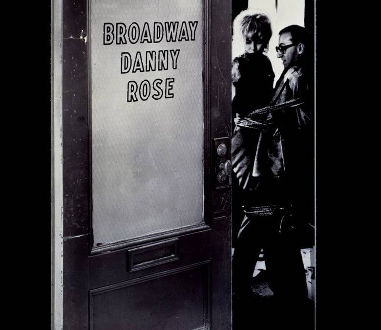 Broadway Danny Rose Summary, Trailer, Cast, Where to Watch and More