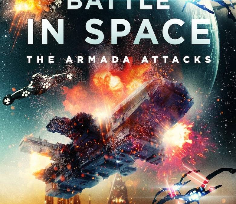 Battle in Space: The Armada Attacks Summary, Trailer, Cast, Where to ...