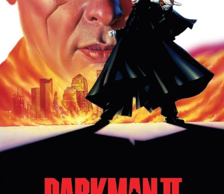 Darkman II: The Return of Durant Summary, Trailer, Cast, Where to Watch ...