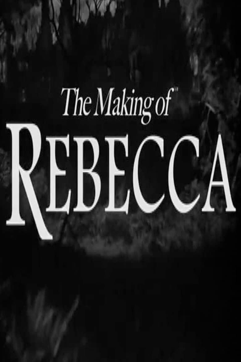 The Making of 'Rebecca' Summary, Trailer, Cast, Where to Watch and More