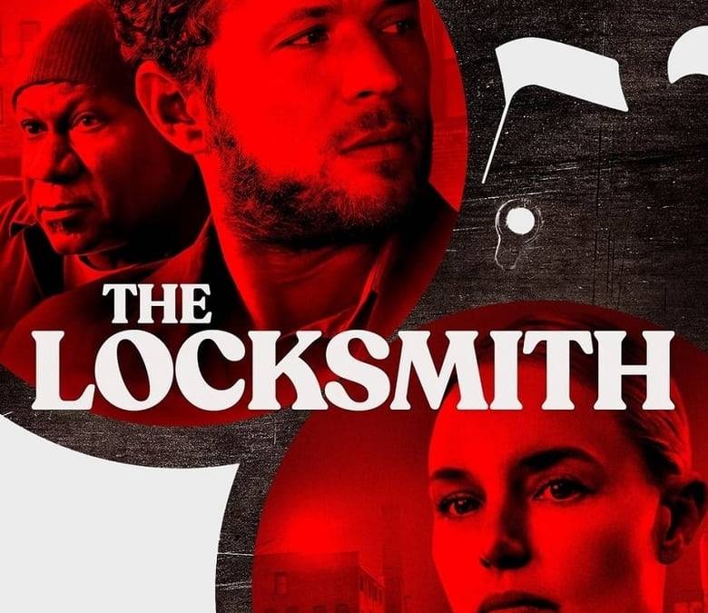 The Locksmith Summary, Trailer, Cast, Where to Watch and More