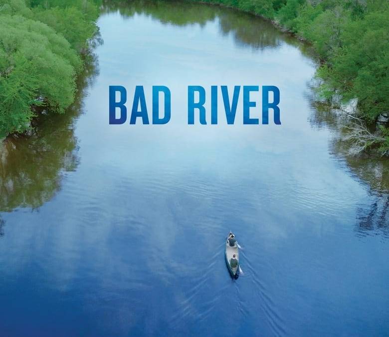 Bad River Summary, Trailer, Cast, Where to Watch and More