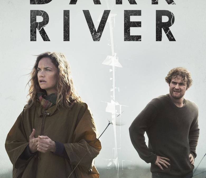Dark River Summary, Trailer, Cast, Where to Watch and More