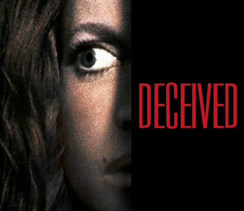 Deceived Summary, Trailer, Cast, Where to Watch and More