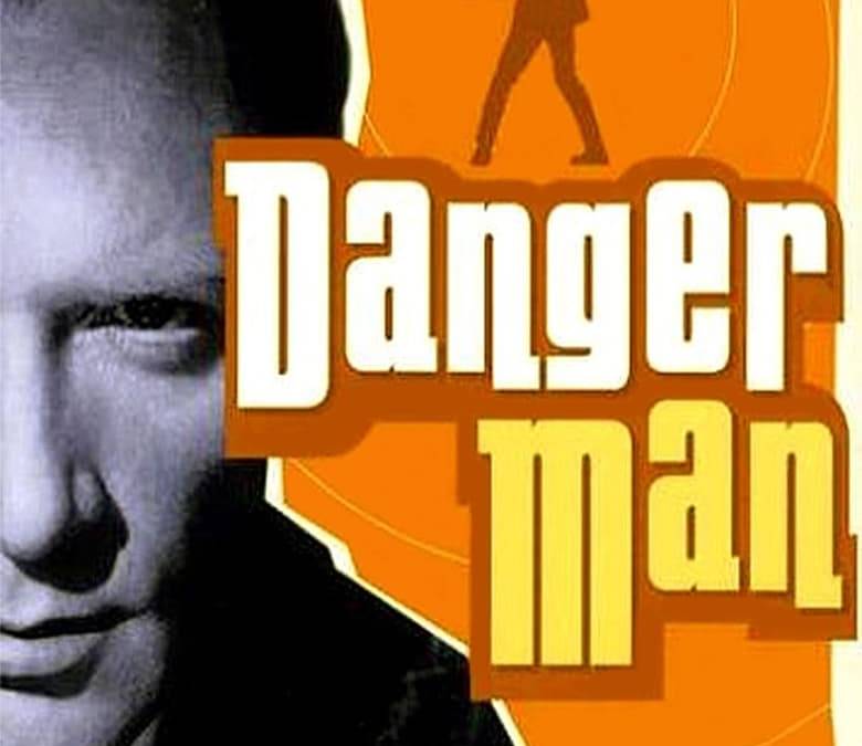 Danger Man Summary, Trailer, Season List, Cast, Where to Watch and More