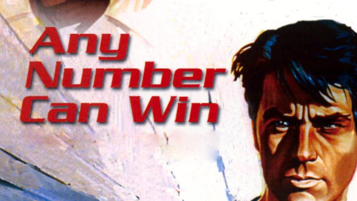 Any Number Can Win Summary, Trailer, Cast, Where to Watch and More