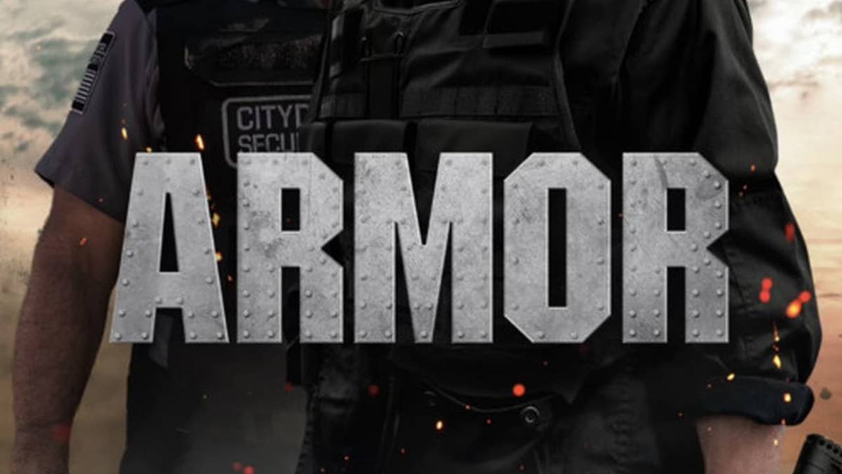 Armor Summary, Trailer, Cast, Where to Watch and More