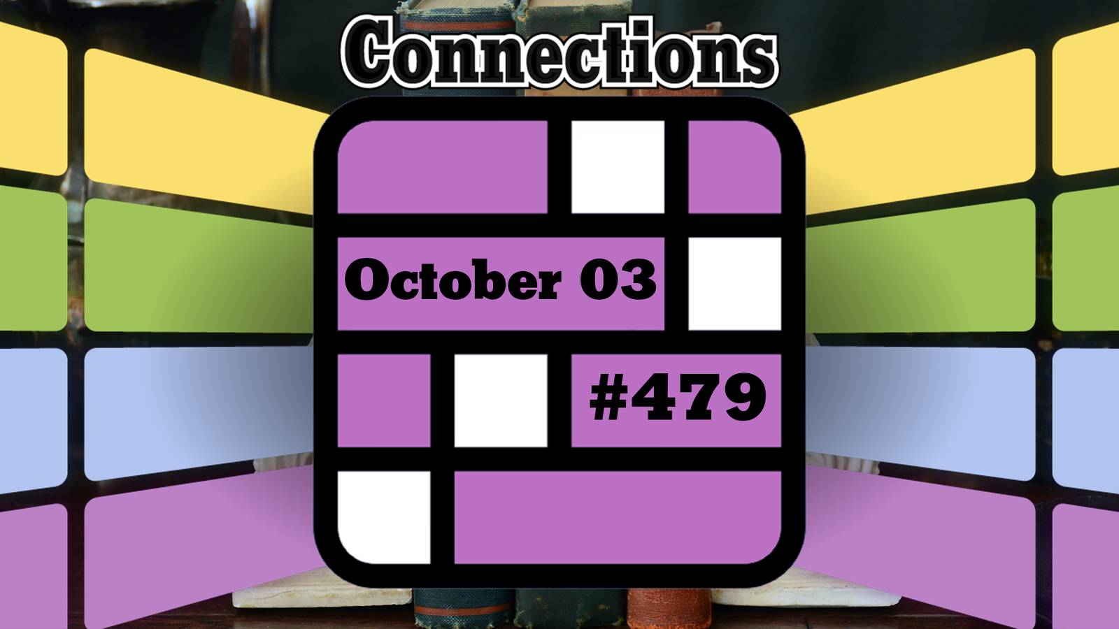 Today's Connections Hints & Answers For October 3, 2024 (Puzzle #479)