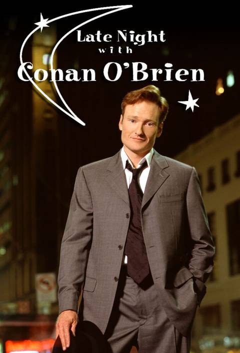 Late Night with Conan O'Brien Summary, Trailer, Season List, Cast ...