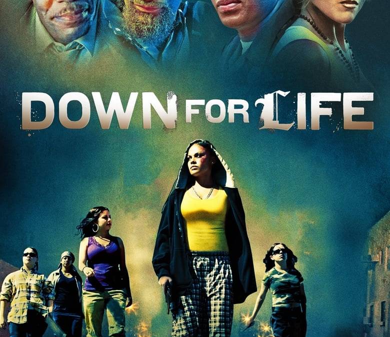 Down for Life Summary, Trailer, Cast, Where to Watch and More