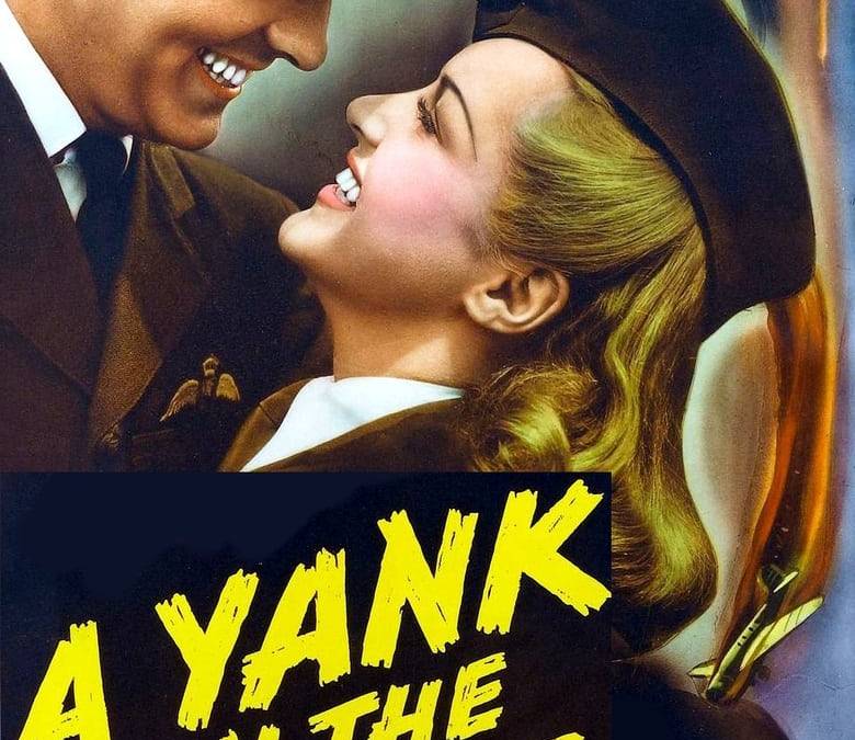 A Yank in the R.A.F. Summary, Trailer, Cast, Where to Watch and More