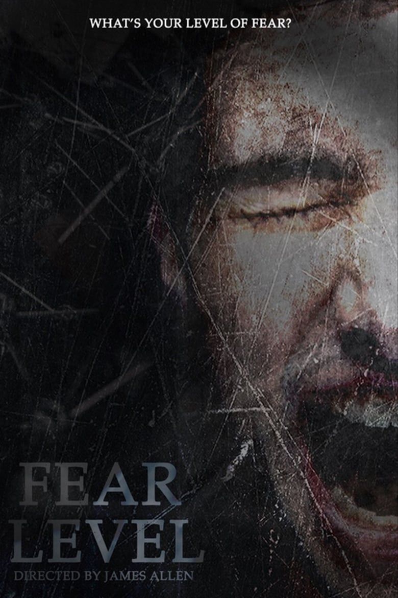 Fear Level Summary, Trailer, Cast, Where to Watch and More