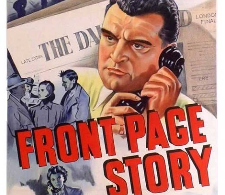 Front Page Story Summary, Trailer, Cast, Where to Watch and More