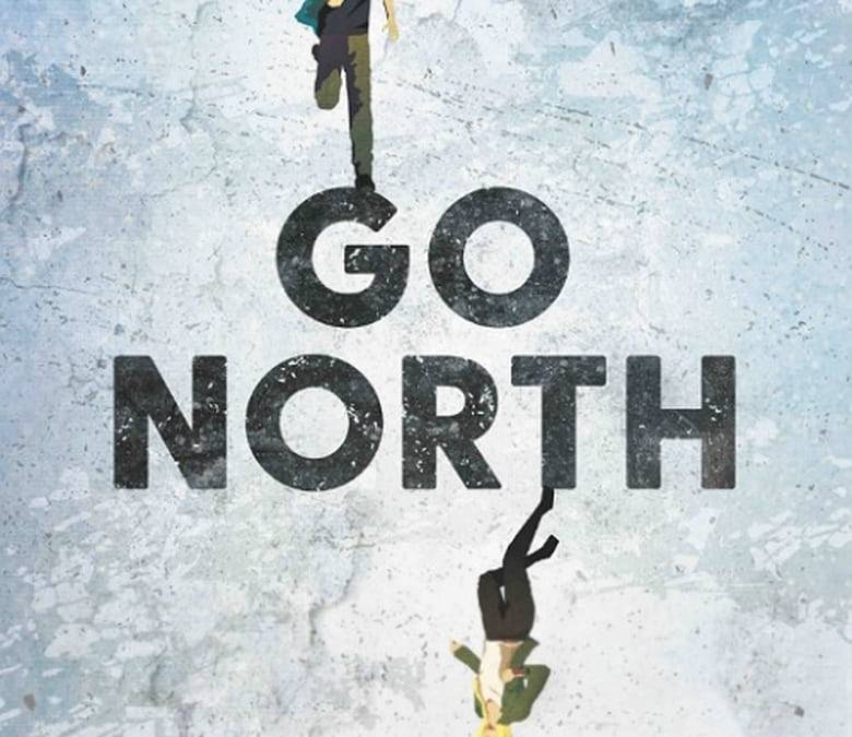 Go North Summary, Trailer, Cast, Where to Watch and More